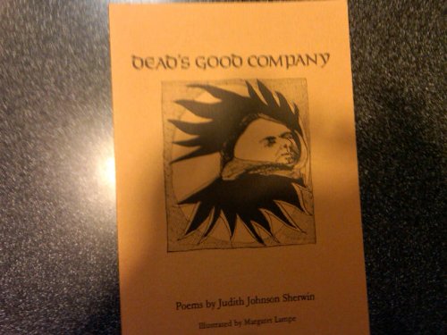 Dead's Good Company by Judith Johnson Sherwin | Goodreads