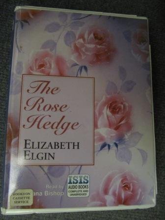 The Rose Hedge by Elizabeth Elgin | Goodreads