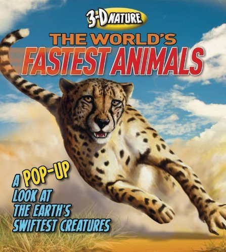 The World's Fastest Animals: A Pop-Up Look at the Earth's Swiftest ...