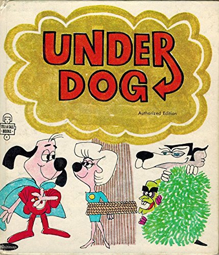 Underdog (Tell-a-Tale) by William Johnston | Goodreads