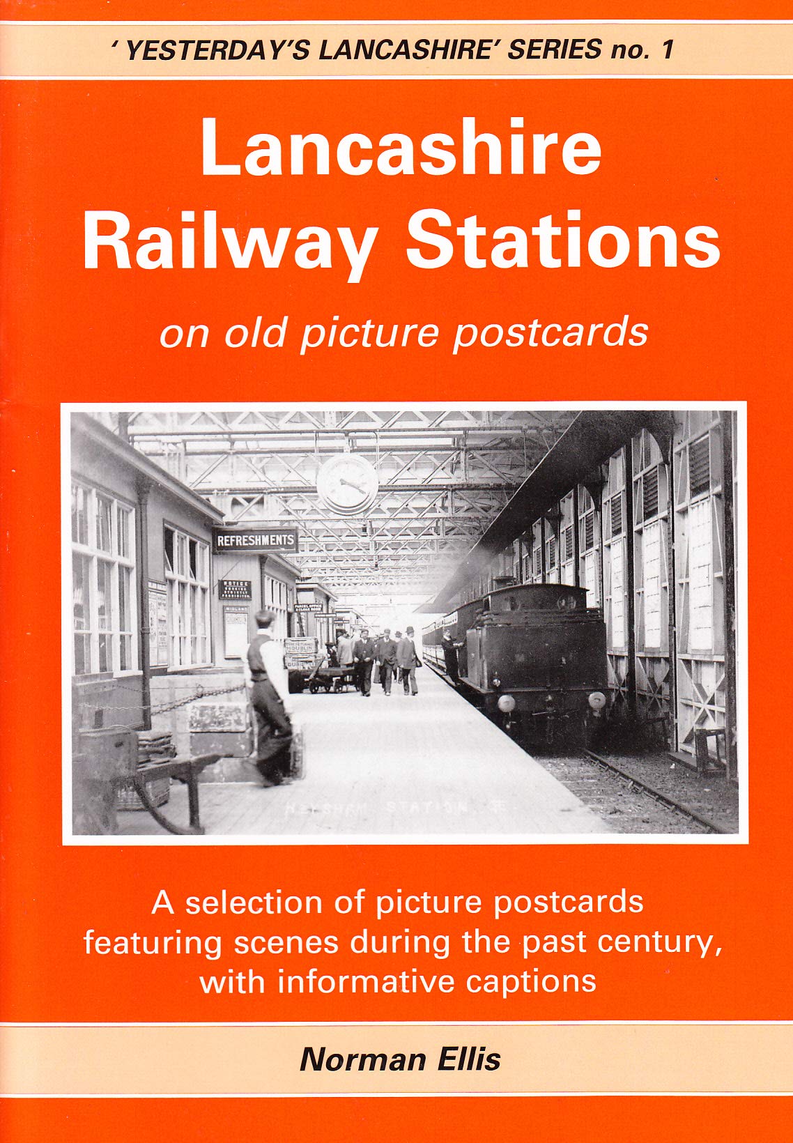 Lancashire Railways Stations on Old Picture Postcards by Norman Ellis ...
