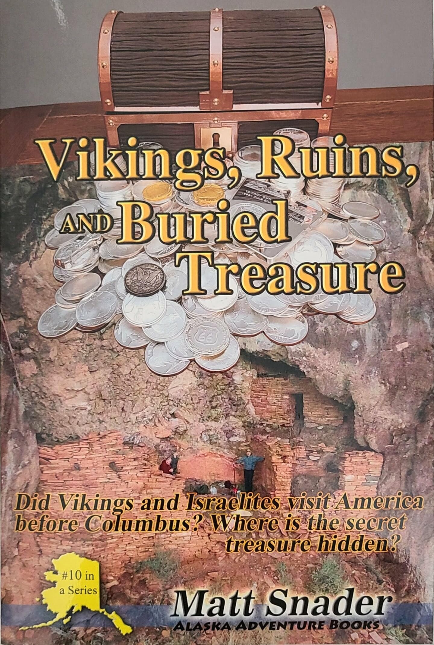 Vikings, Ruins, and Buried Treasure by Matt Snader | Goodreads