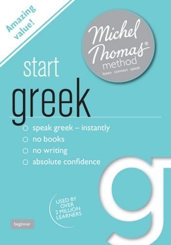 Start Greek with the Michel Thomas Method (Michel Thomas Series ...