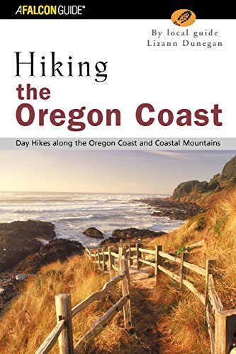 Hiking the Oregon Coast: Day Hikes Along the Oregon Coast and Coastal ...