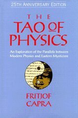 The Tao of Physics: An Exploration of the Parallels between Modern ...