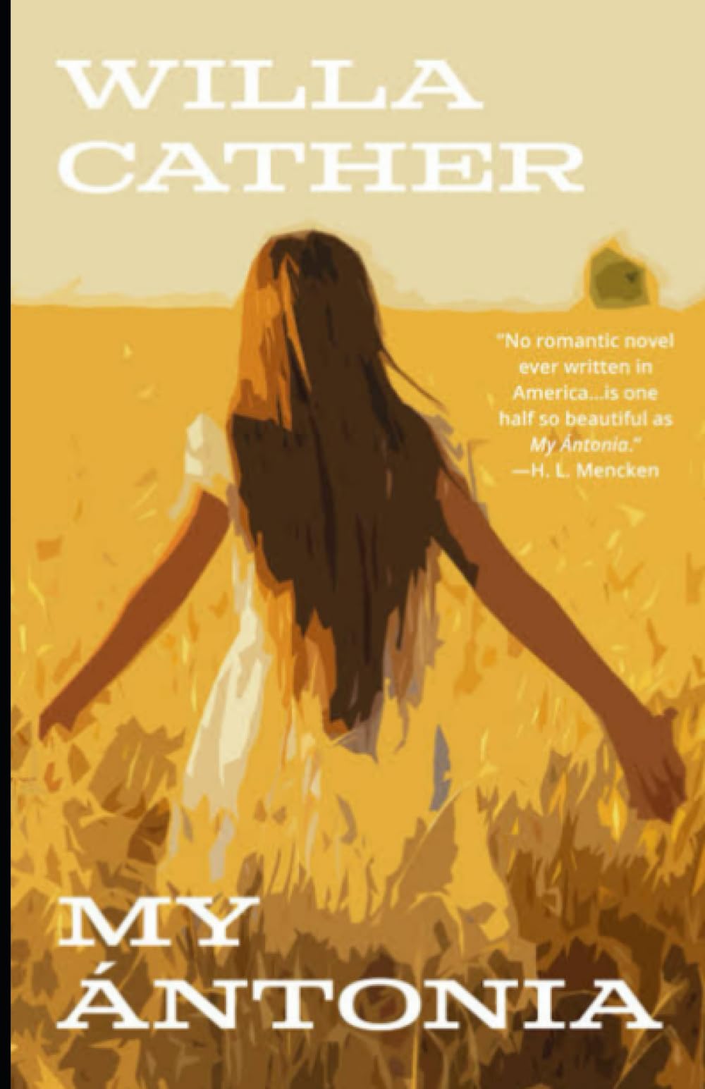 My Ántonia Illustrated: My Ántonia Illustrated by Willa Cather | Goodreads