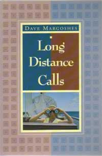 Long Distance Calls by Dave Margoshes | Goodreads