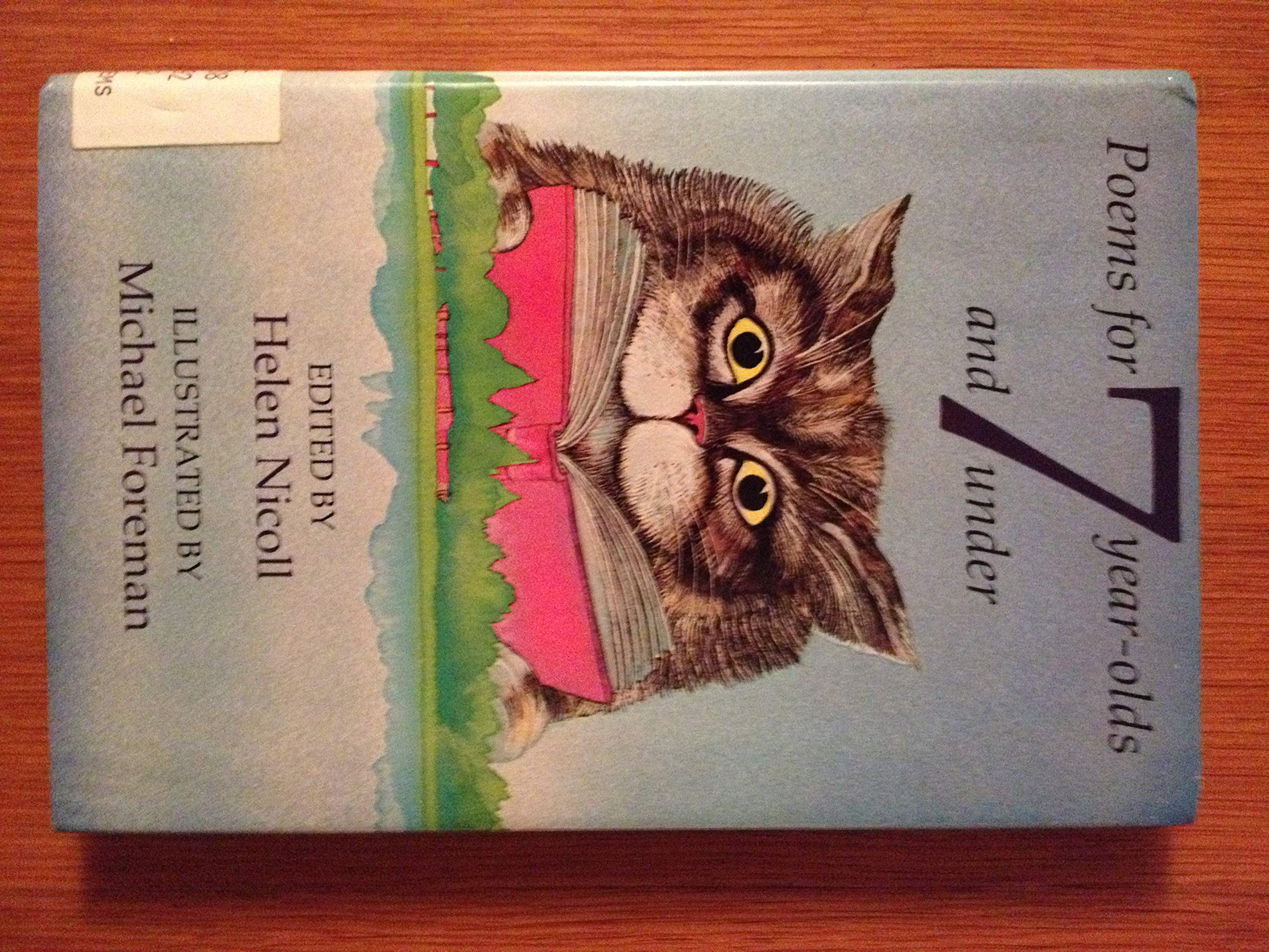 Poems for 7 Year Olds and Under by Helen | Goodreads