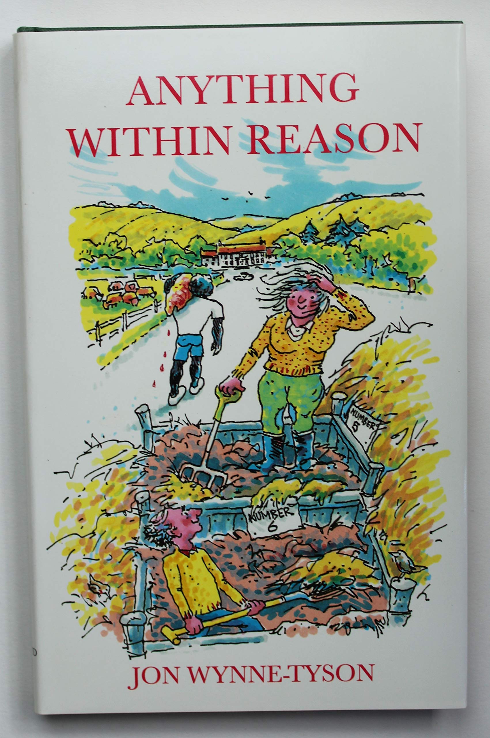 Anything within reason by Jon Wynne-Tyson | Goodreads