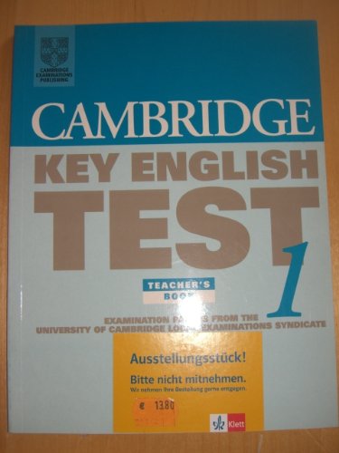 Cambridge Key English Test 1 Teacher's book: Examination Papers from ...