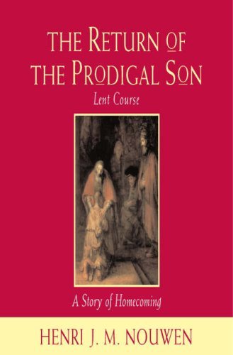 [The Return of the Prodigal Son] [By: Nouwen, Henri J.M.] [January ...