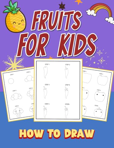 How To Draw Fruits For Kids: Learn To Draw With 30 Easy And Simple ...