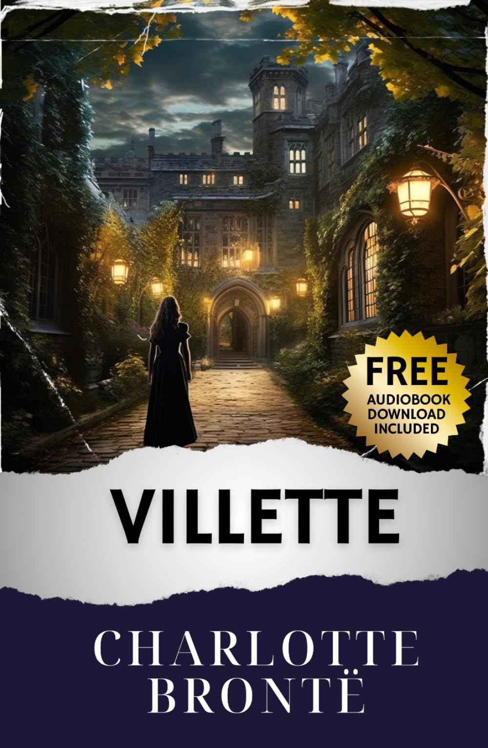 Villette: Rediscover Villette Bronte's Enigmatic Tale. The Original ...