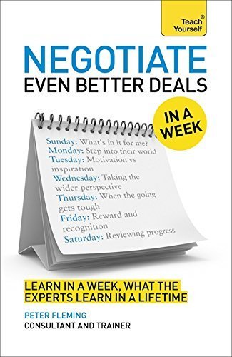 Negotiate Even Better Deals In a Week by Peter Fleming | Goodreads