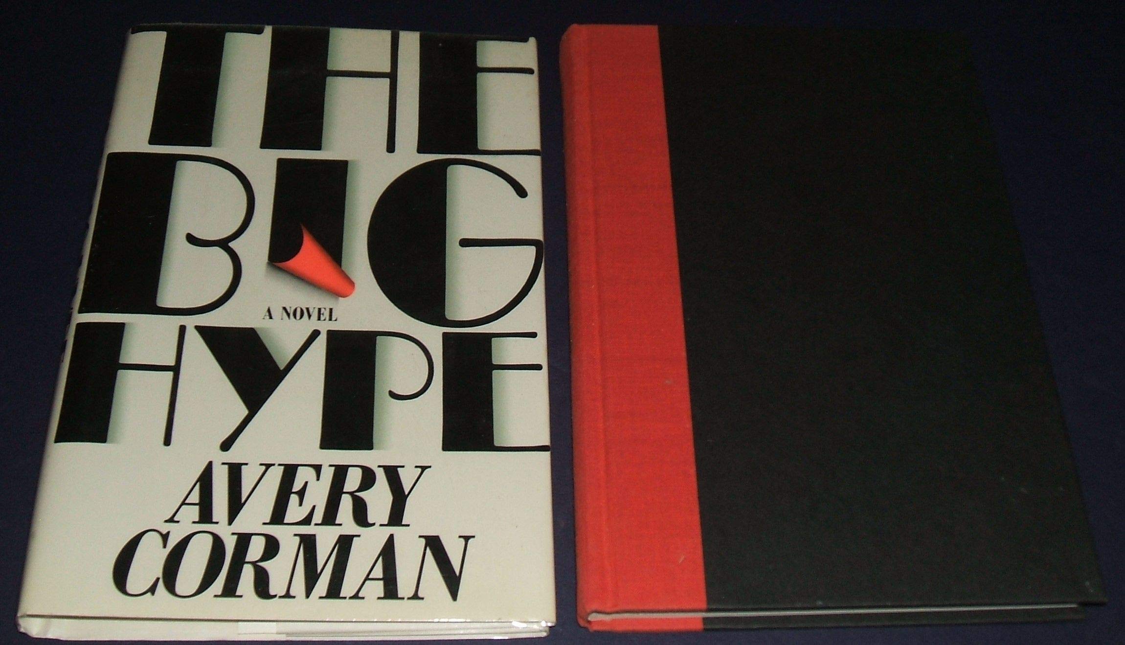 The Big Hype by Avery Corman | Goodreads