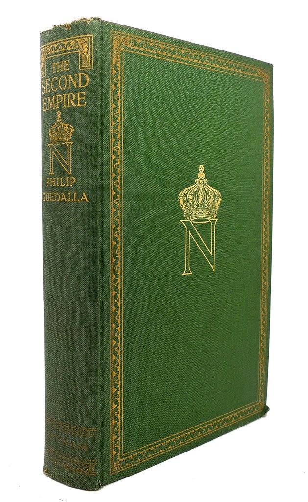 The Second Empire by Philip Guedalla | Goodreads