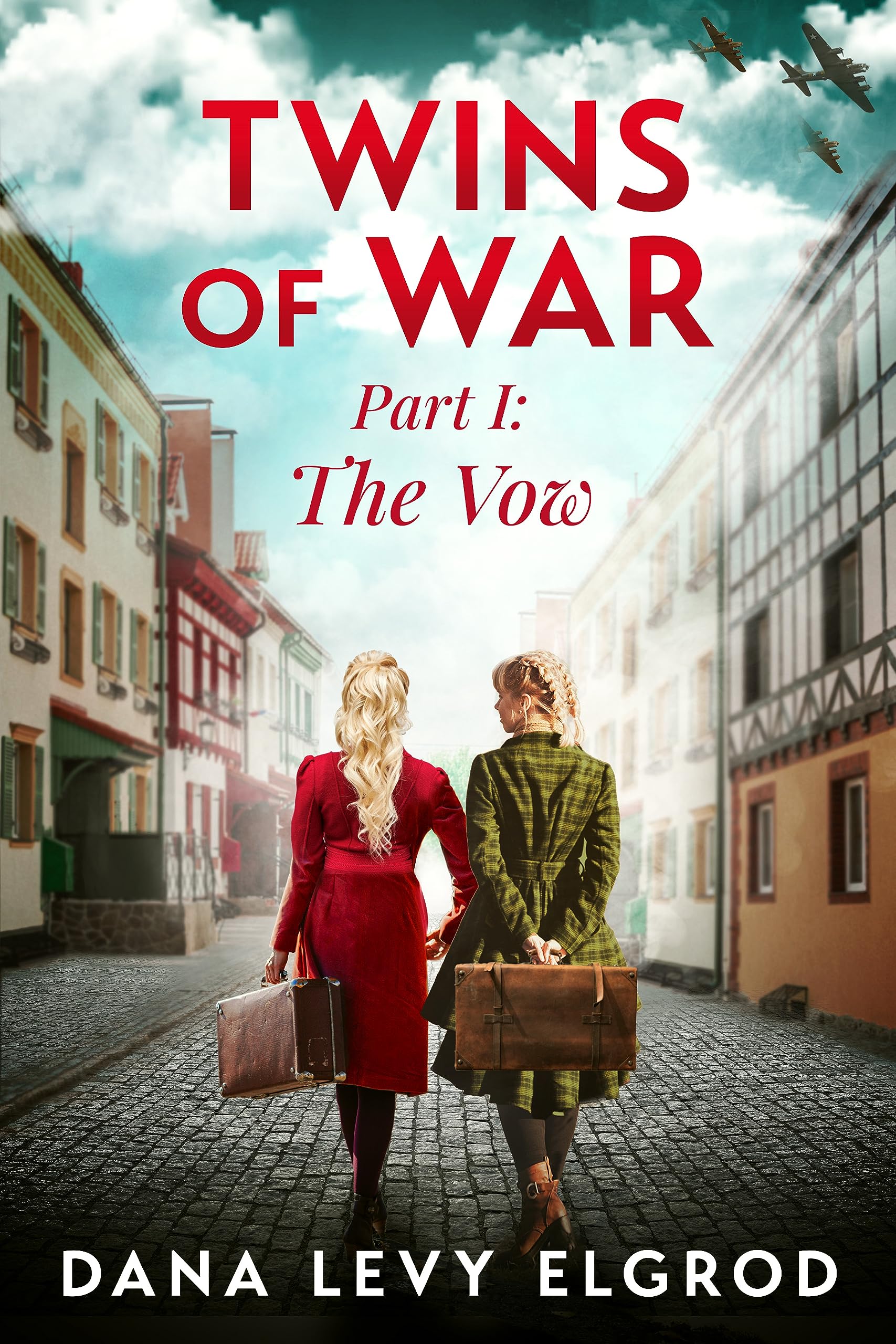Twins of War: The Vow: A Gripping, Heart-Wrenching WW2 Historical Fiction Novel by Dana Levy ...