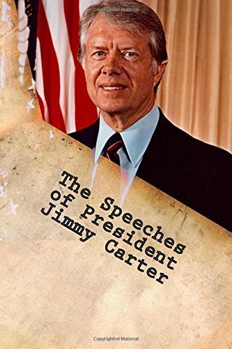 The Speeches of President Jimmy Carter by Jimmy Carter by Jimmy Carter ...