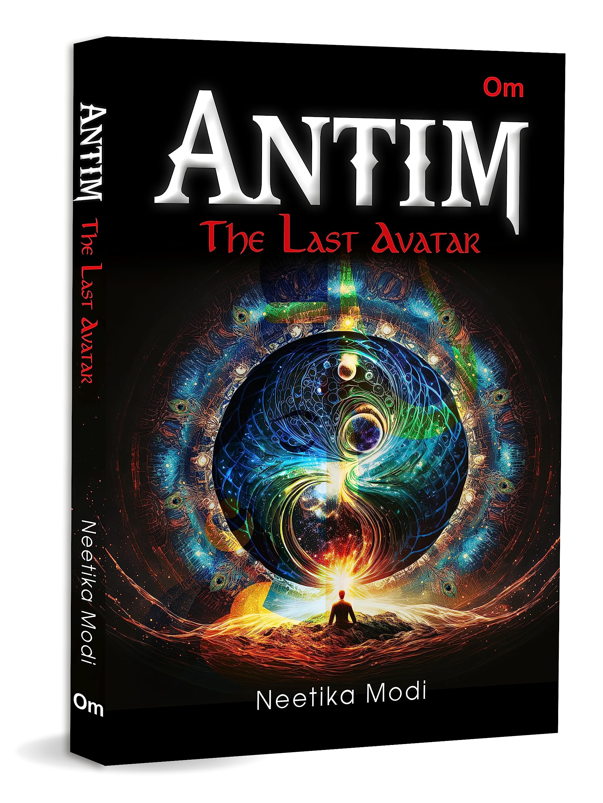 Antim: The Last Avatar by Neetika Modi | Goodreads