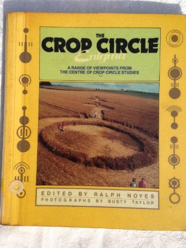 The Crop Circle Enigma: A Range of Viewpoints from the Centre for Crop ...