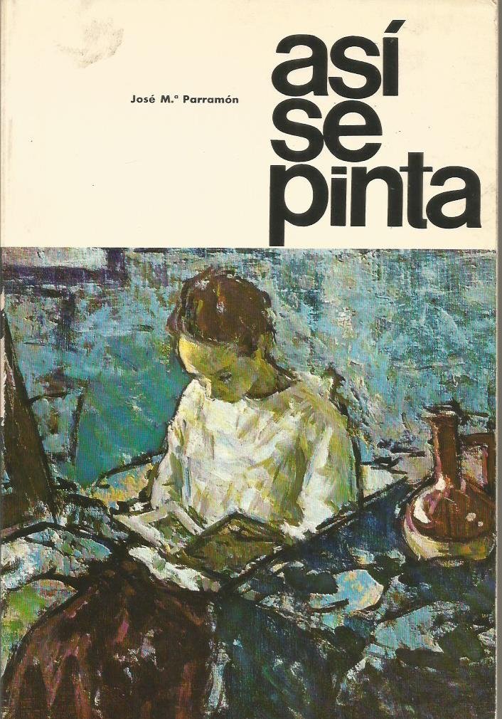 Asi Se Pinta by José María Parramón | Goodreads