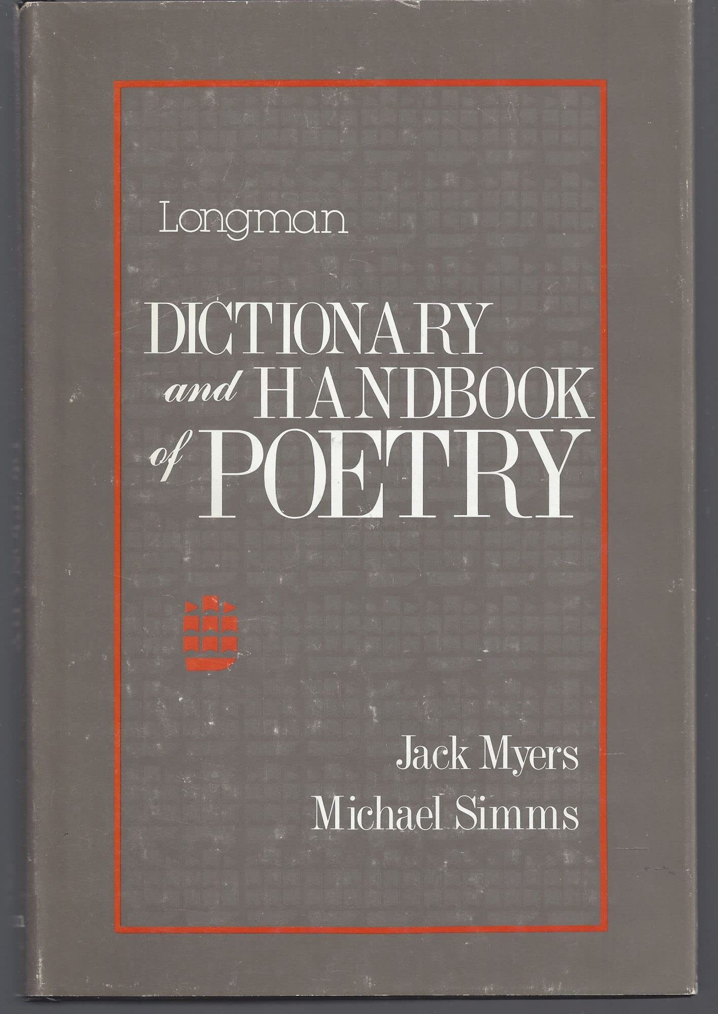 Longman Dictionary and Handbook of Poetry by Jack Elliott Myers | Goodreads