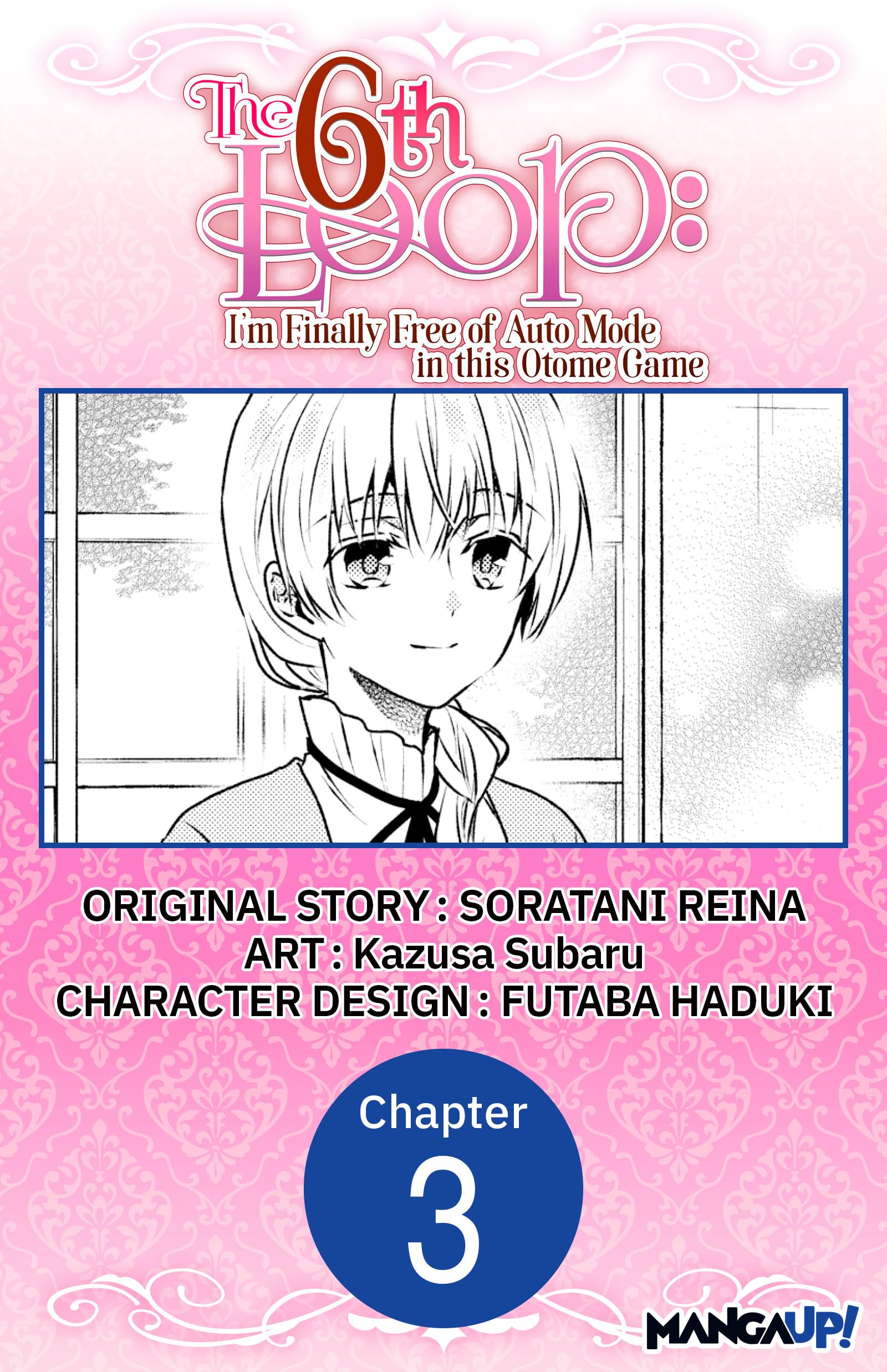 The 6th Loop: I'm Finally Free of Auto Mode in this Otome Game #003 by SORATANI REINA | Goodreads