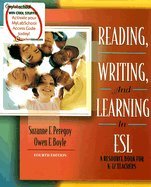 Reading, Writing, and Learning in ESL 4TH EDITION by Suzanne F. Peregoy ...