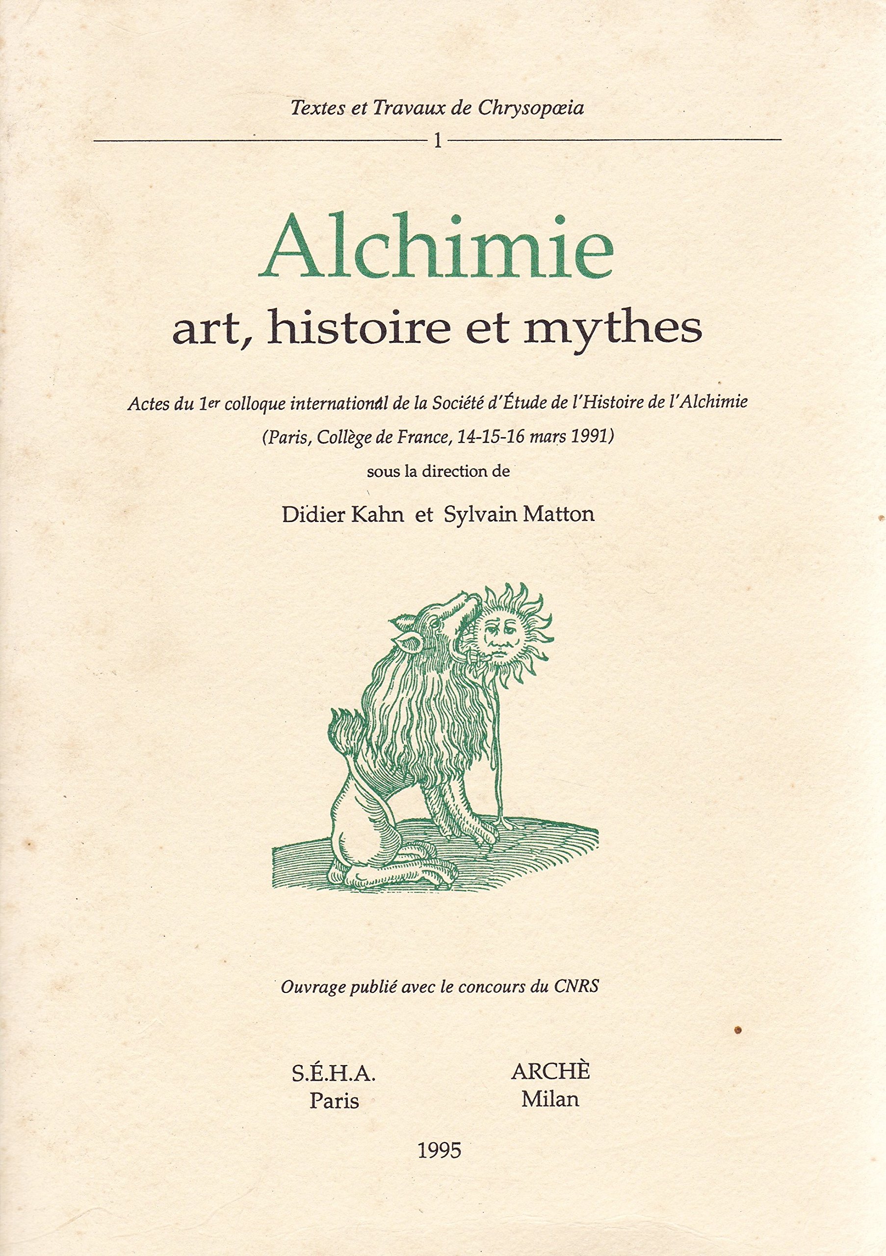 Alchimie : art, histoire et mythes by Various | Goodreads