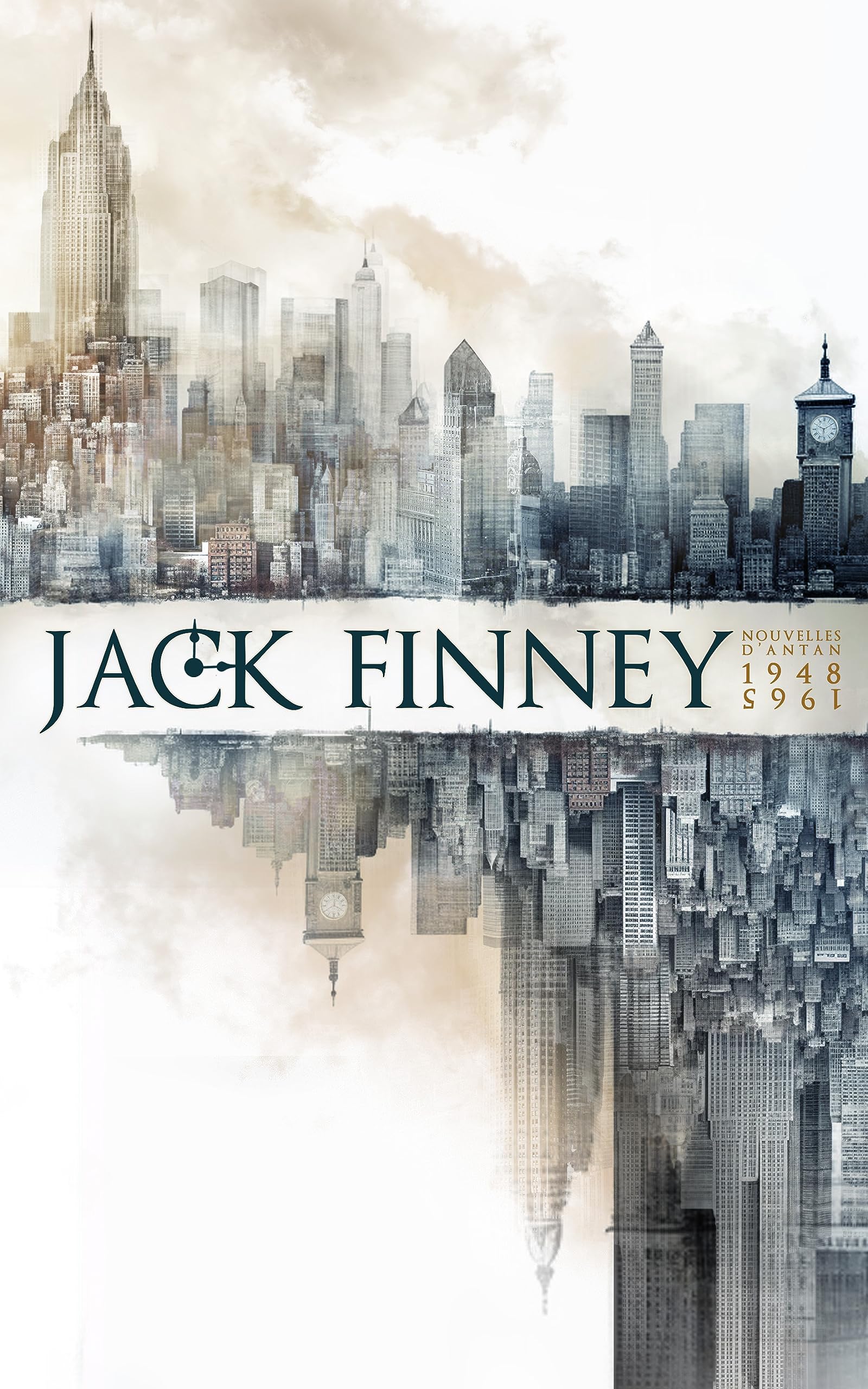 Jack Finney, nouvelles d'antan, 1948 -1965 (2023) by Jack Finney ...