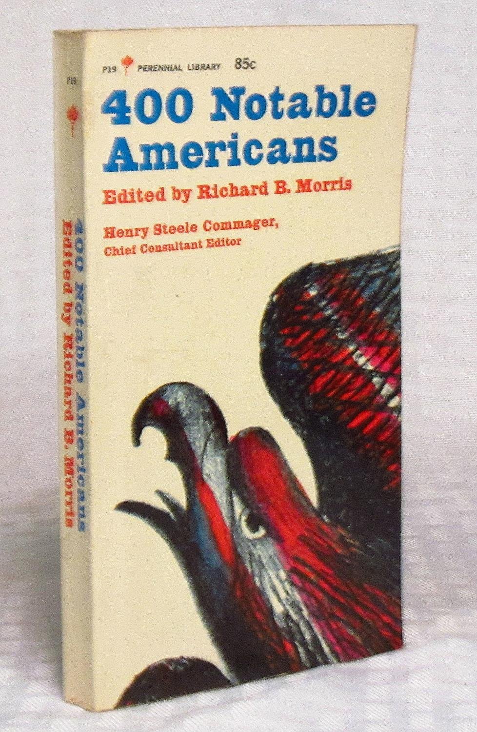 400 Notable Americans by Richard B. Morris - editor | Goodreads