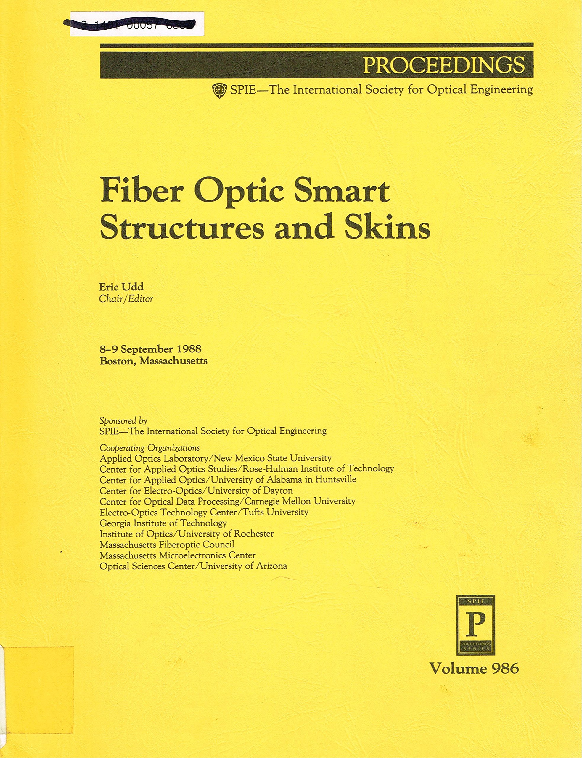 Fiber optic smart structures and skins: 8-9 September 1988, Boston ...