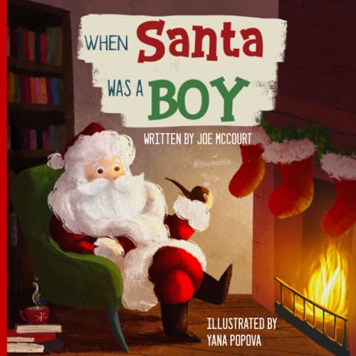 WHEN Santa WAS A BOY by Joe McCourt | Goodreads