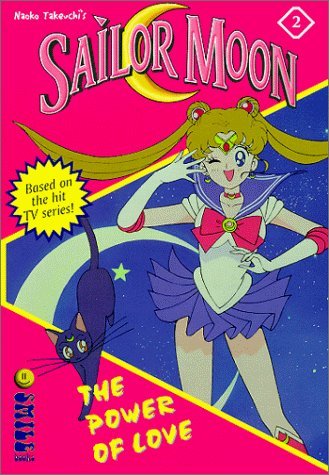 Sailor Moon the Novels: Power of Love by Stuart J. Levy | Goodreads