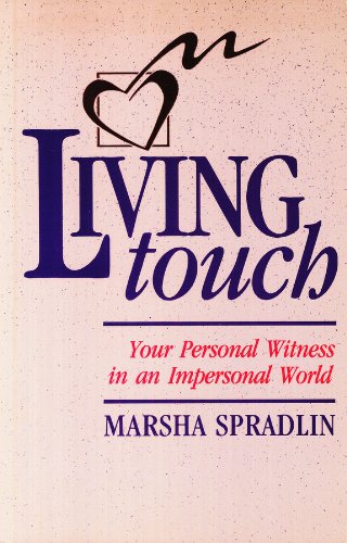 LIVINGtouch by Marsha G. Spradlin | Goodreads
