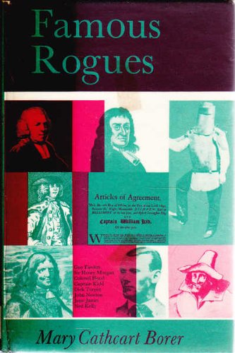 Famous Rogues by M Cathcart Borer | Goodreads