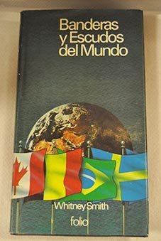 Banderas y escudos del mundo by Whitney Smith Jr. | Goodreads