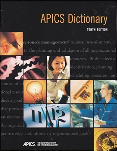 APICS Dictionary by John H. Blackstone Jr. | Goodreads