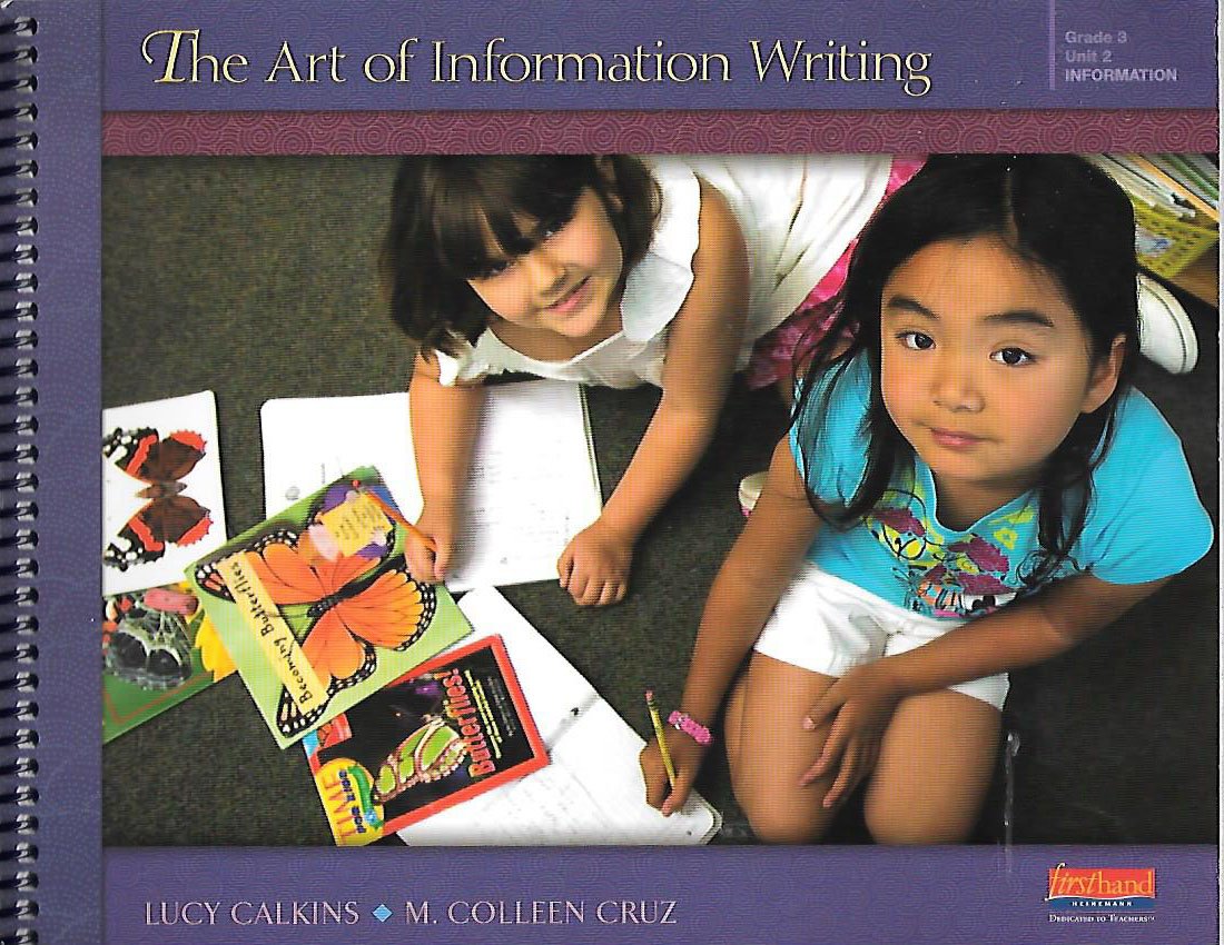 The Art of Information Writing by Lucy Calkins | Goodreads