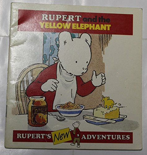 Rupert and the Yellow Elephant by Len Collis | Goodreads