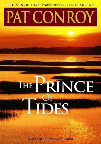 The Prince of Tides: A Novel Later Printing Edition by Conroy, Pat published by Dial Press Trade ...