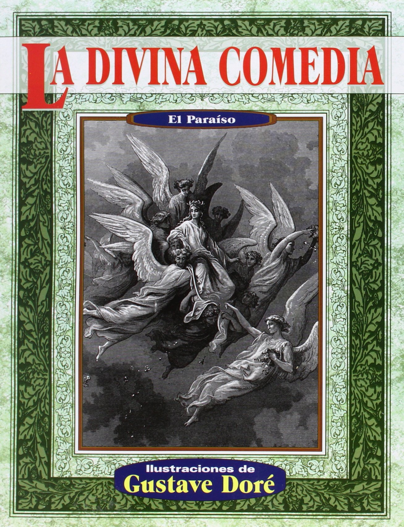 La Divina Comedia: El infierno, El purgatorio, El paraíso (Spanish ...
