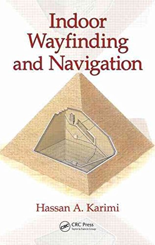 [(Indoor Wayfinding and Navigation)] [Edited by Hassan A. Karimi ...