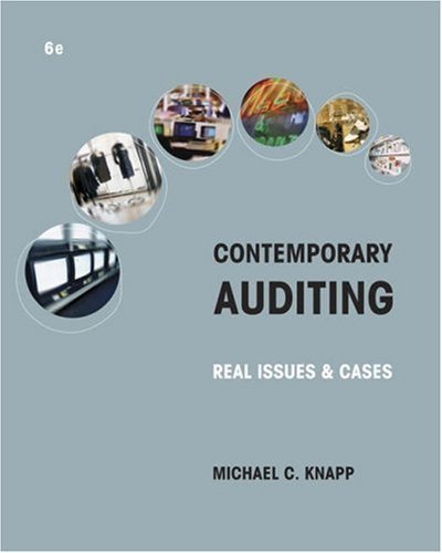 Contemporary Auditing: Real Issues and Cases by Michael C. Knapp by ...