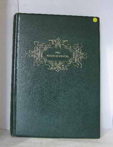 Feu Mathias Pascal. by Luigi Pirandello | Goodreads