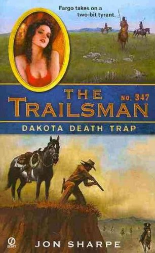 Dakota Death Trap by Jon Sharpe | Goodreads