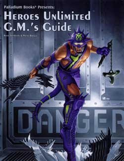 Heroes Unlimited G.M.'s Guide by Kevin Siembieda | Goodreads