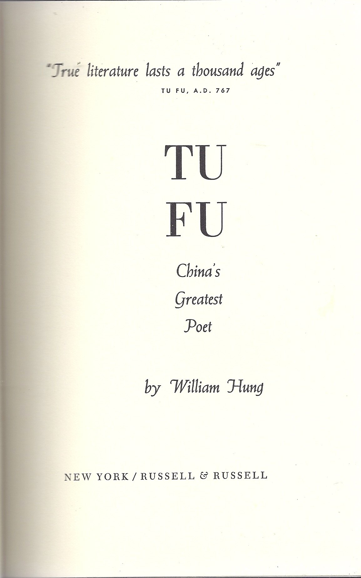 Tu Fu China's Greatest Poet by W. Hung | Goodreads