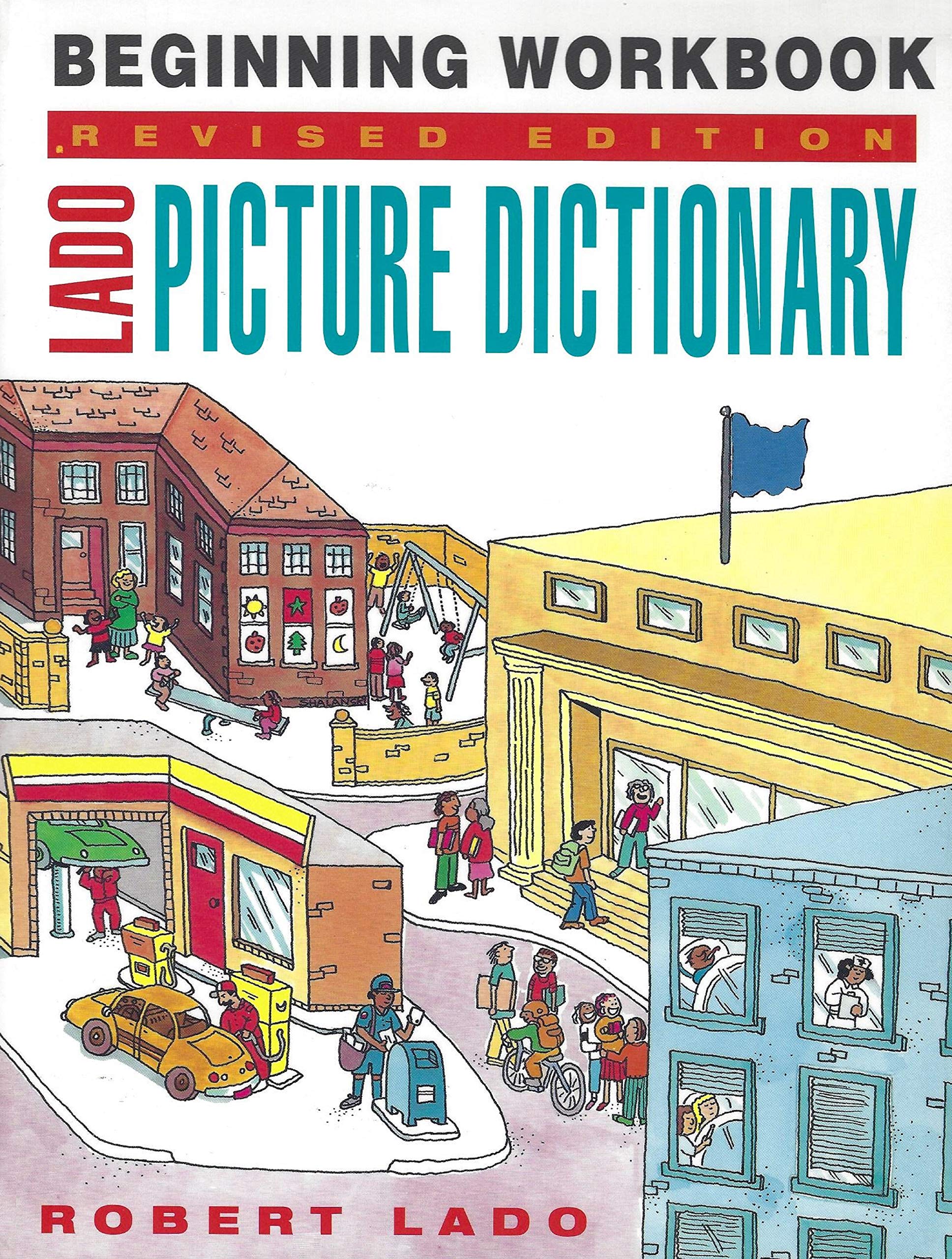 Lado Picture Dictionary - Beginning Workbook by Robert Lado | Goodreads