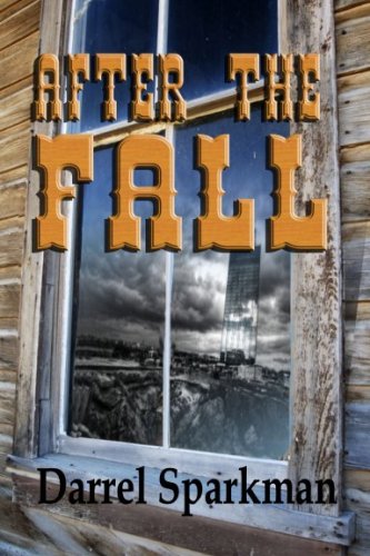 After The Fall by Darrell Sparkman | Goodreads